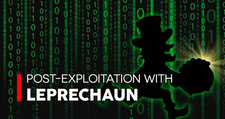 Post-Exploitation with Leprechaun